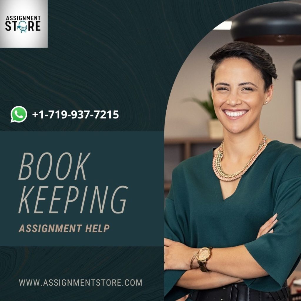 Bookkeeping Assignment Help Assignmentstore Experts