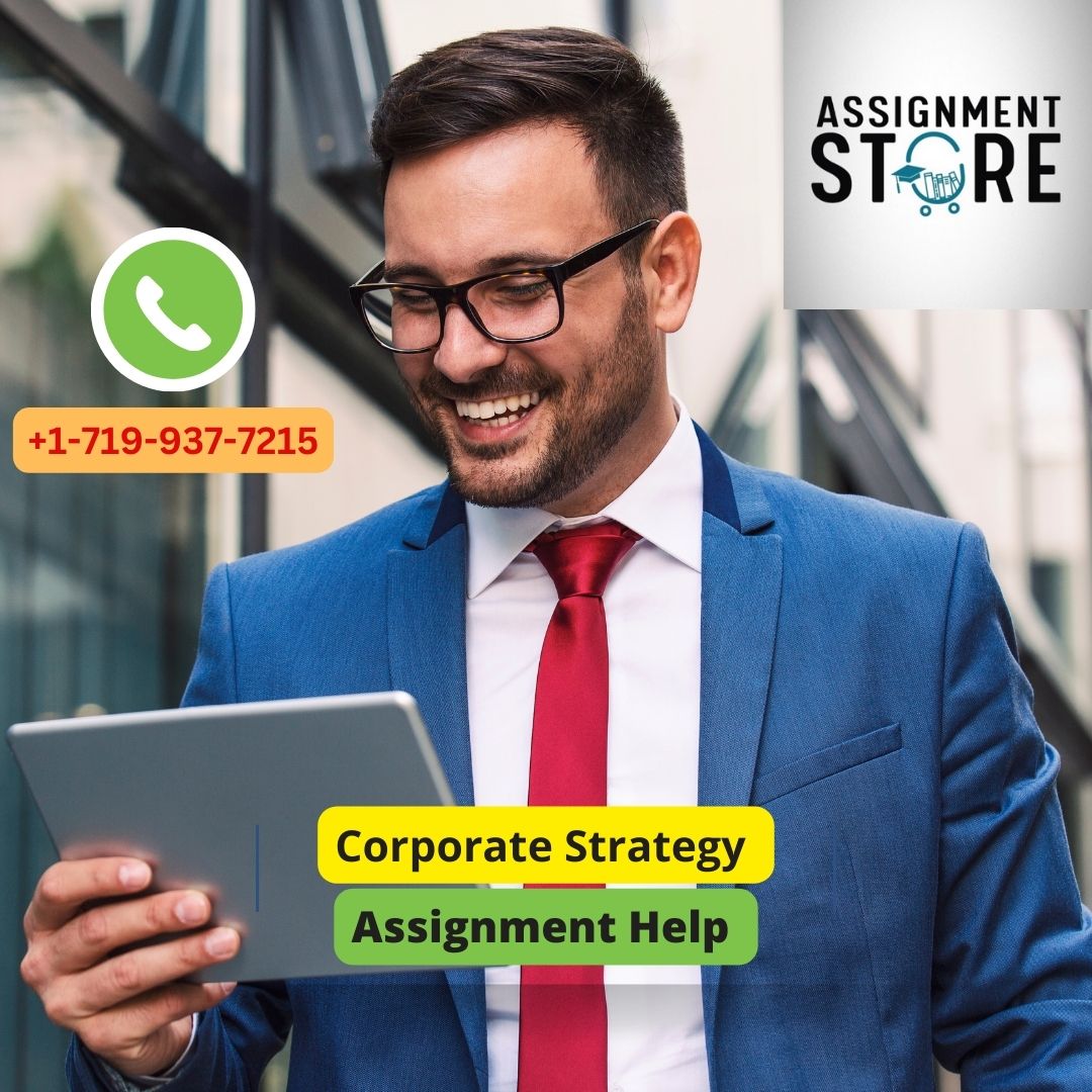Corporate Strategy Assignment Help : Assignmentstore