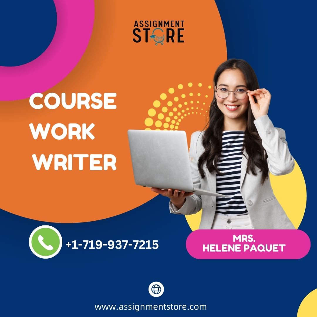 Coursework Writer : Assignmentstore Guaranteed Services