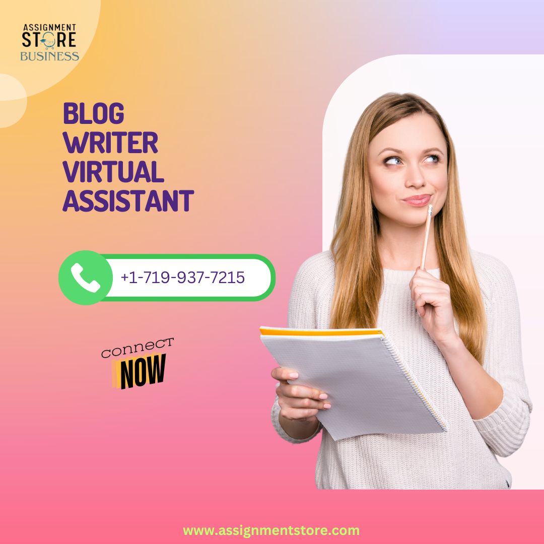 Blog Writer Virtual Assistant Services Rated #1 Assignmentstore